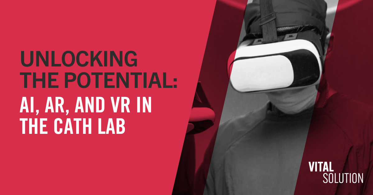 Unlocking the Potential: AI and AR in the Cath Lab | VitalSolution ...