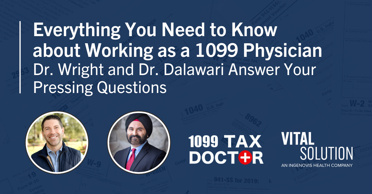 Working as a 1099 Physician - VitalSolution : VitalSolution